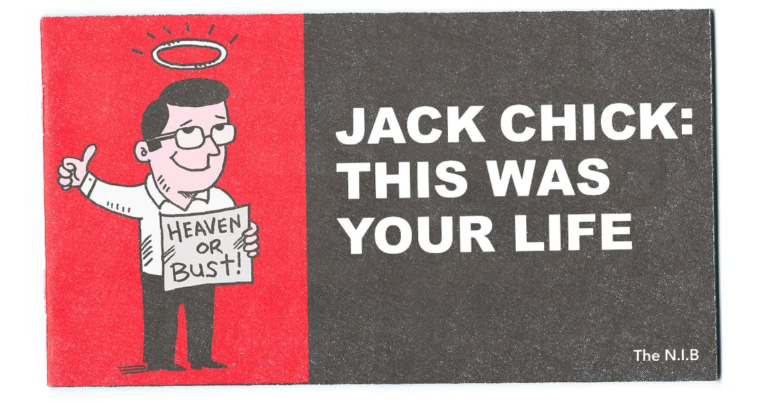 Jack Chick Goes to Heaven | The Nib
