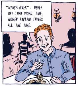Mansplaining, Explained | The Nib