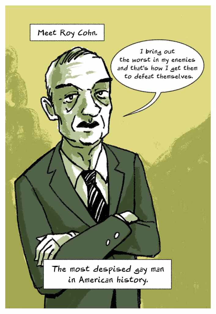 It’s Still Roy Cohn’s World, And You’re Living in It | The Nib